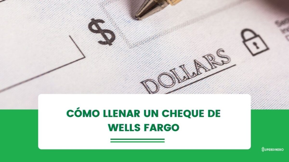 Como se llena un cheque de Wells Fargo: Pasos y consejos ※